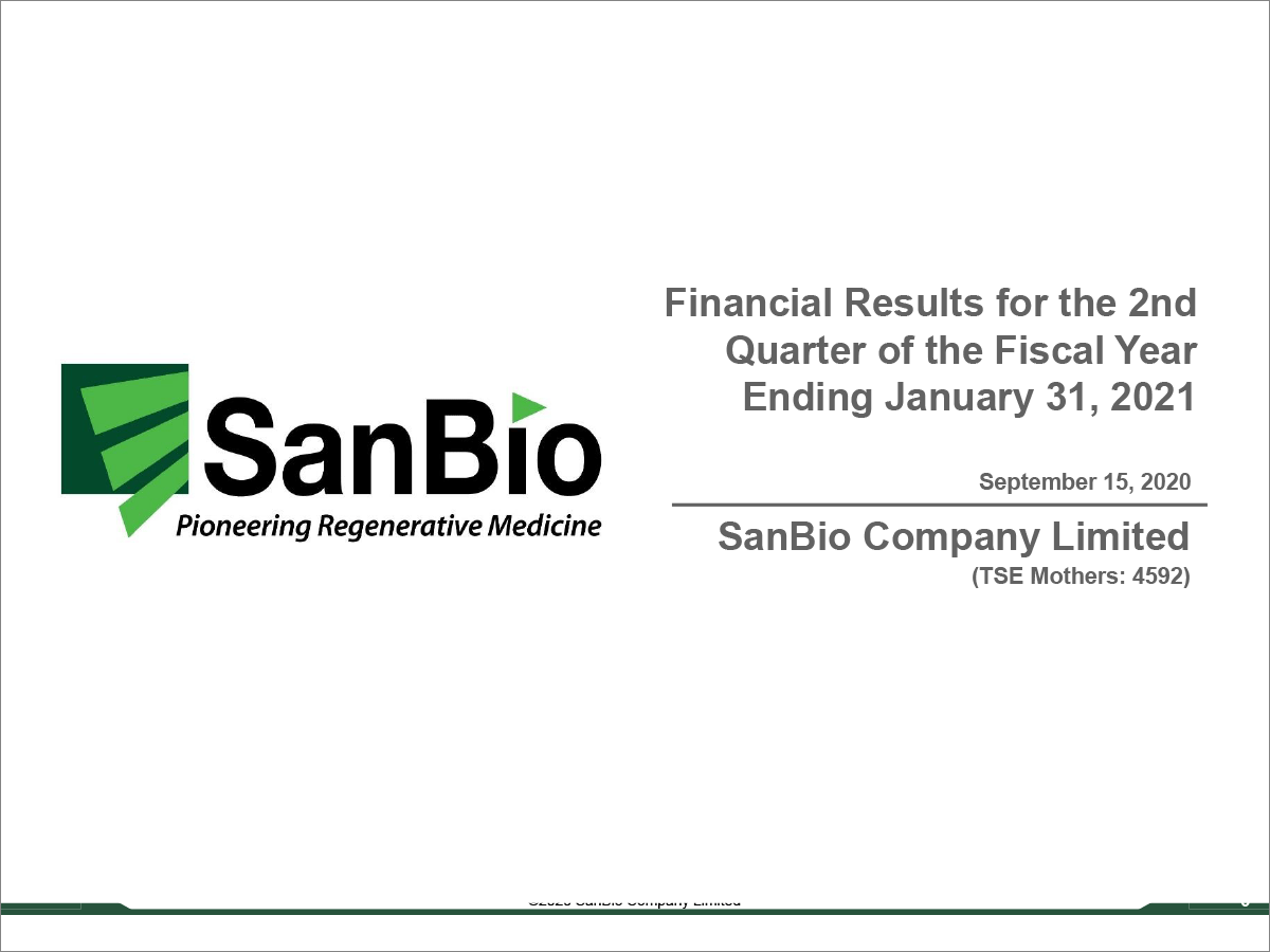 SanBio Company Limited Financial Results for the 2nd Quarter of the ...