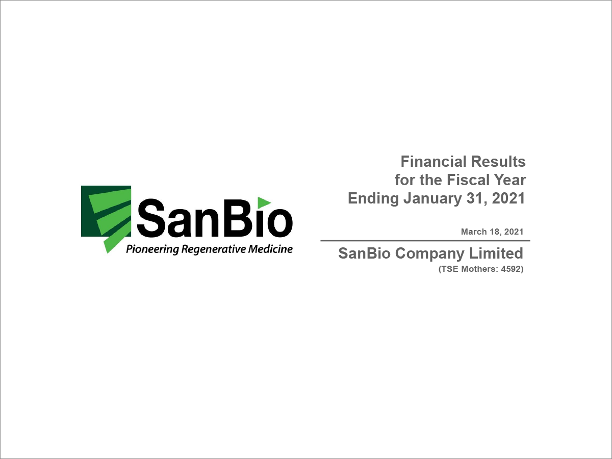 SanBio Company Limited Financial Results for the Fiscal Year ending ...